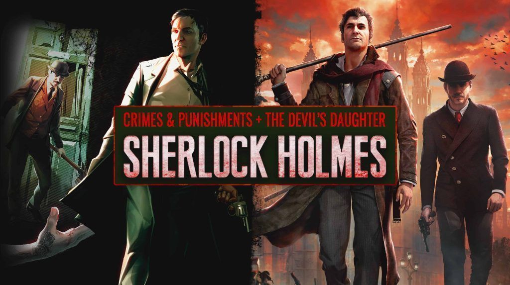 Sherlock Holmes: Crimes and Punishments + Sherlock Holmes: The Devil's ...